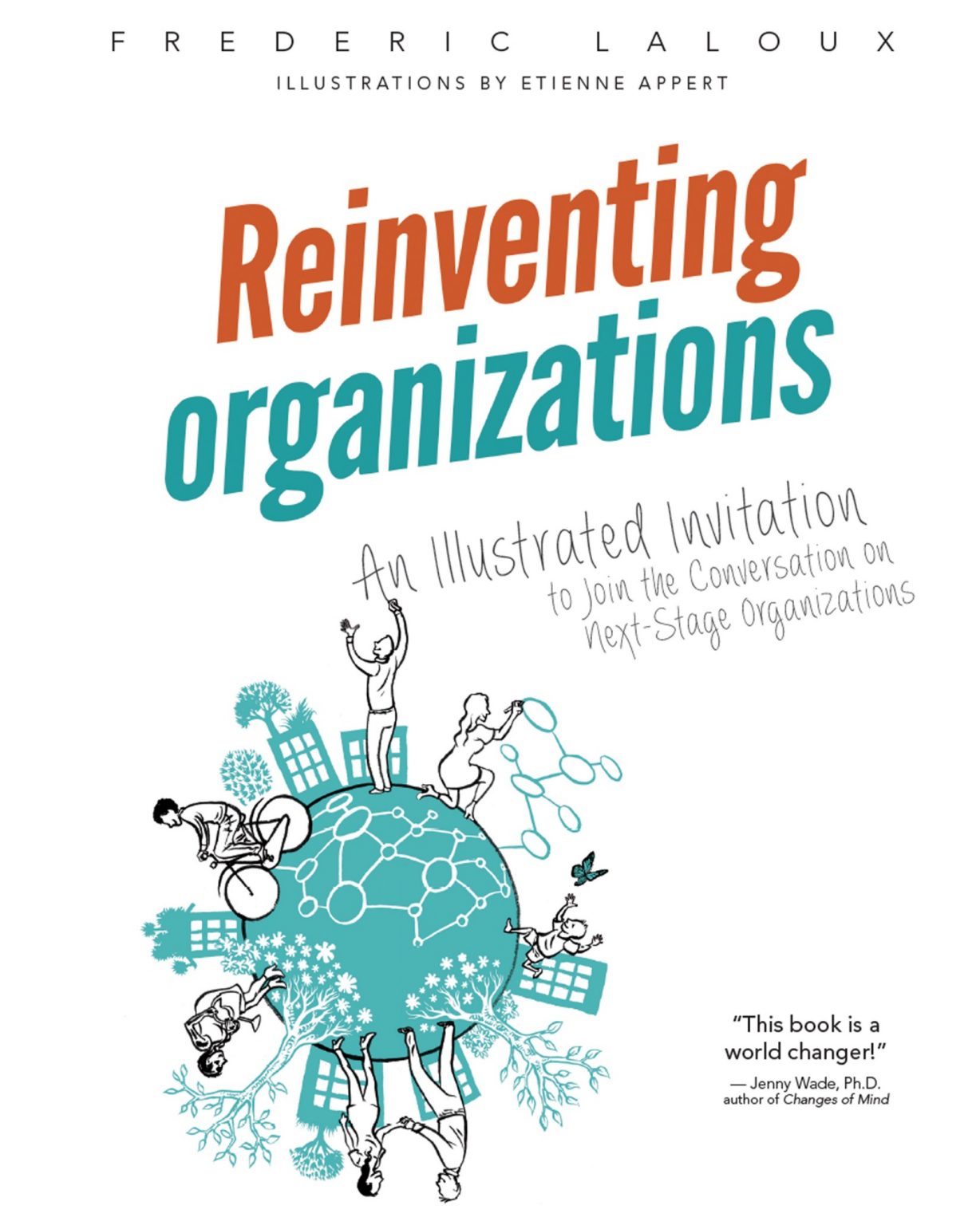 Reinventing Organizations An Illustrated Invitation To Join The Conversation On Next Stage reinventing-organizations-an-illustrated-invitation-to-join-the-conversation-on-next-stage